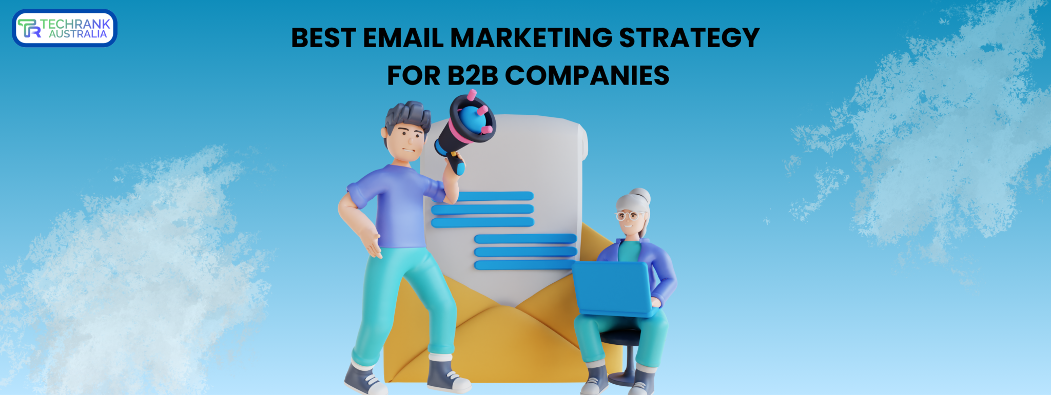 Effective Best Email Marketing Strategy for B2B Companies