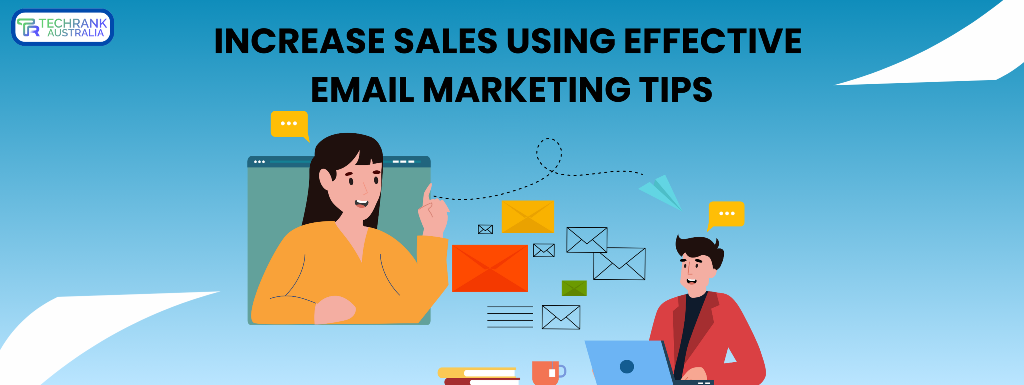 Tips for Increase Sales Using Effective Email Marketing